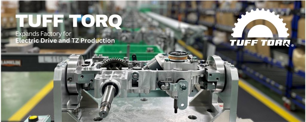 Tuff Torq Expands Factory for Electric Drive and TZ Production - Tuff ...